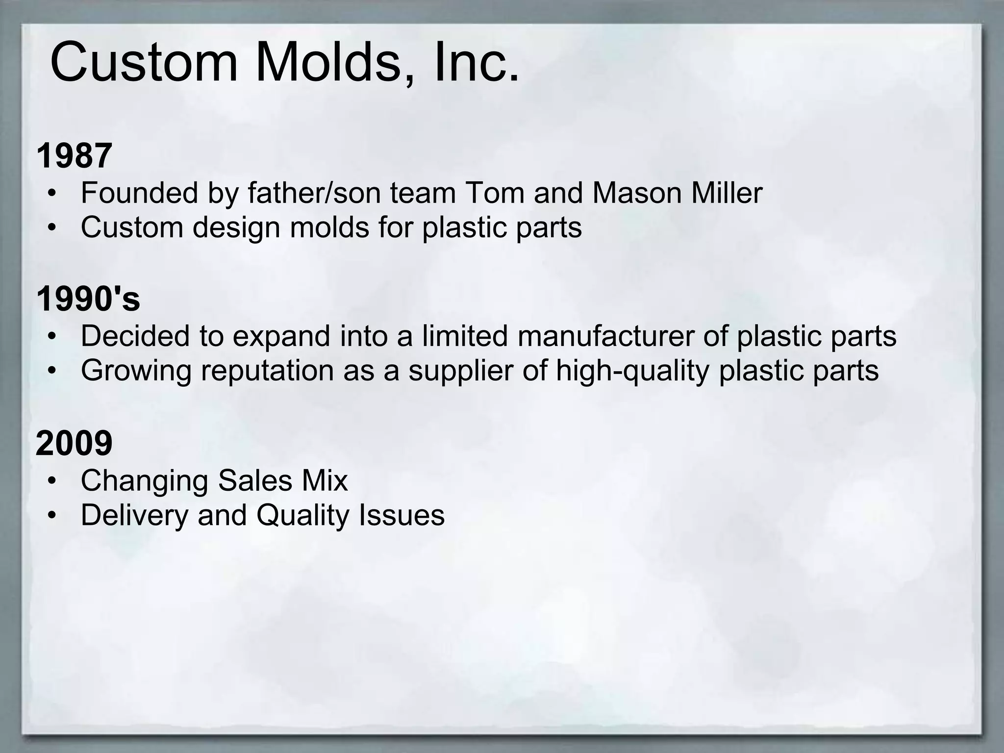 Custom molds case study | PPTX