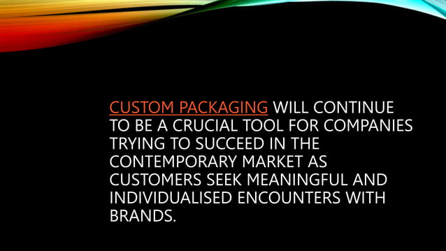 Custom Packaging.pptx