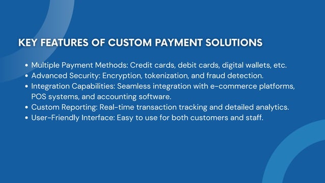 Custom Payment Processing Solutions 2024 | PPT