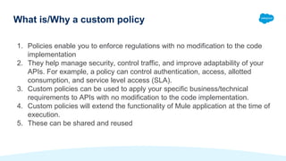 Custom policies columbus ohio mulesoft meetup | PPT
