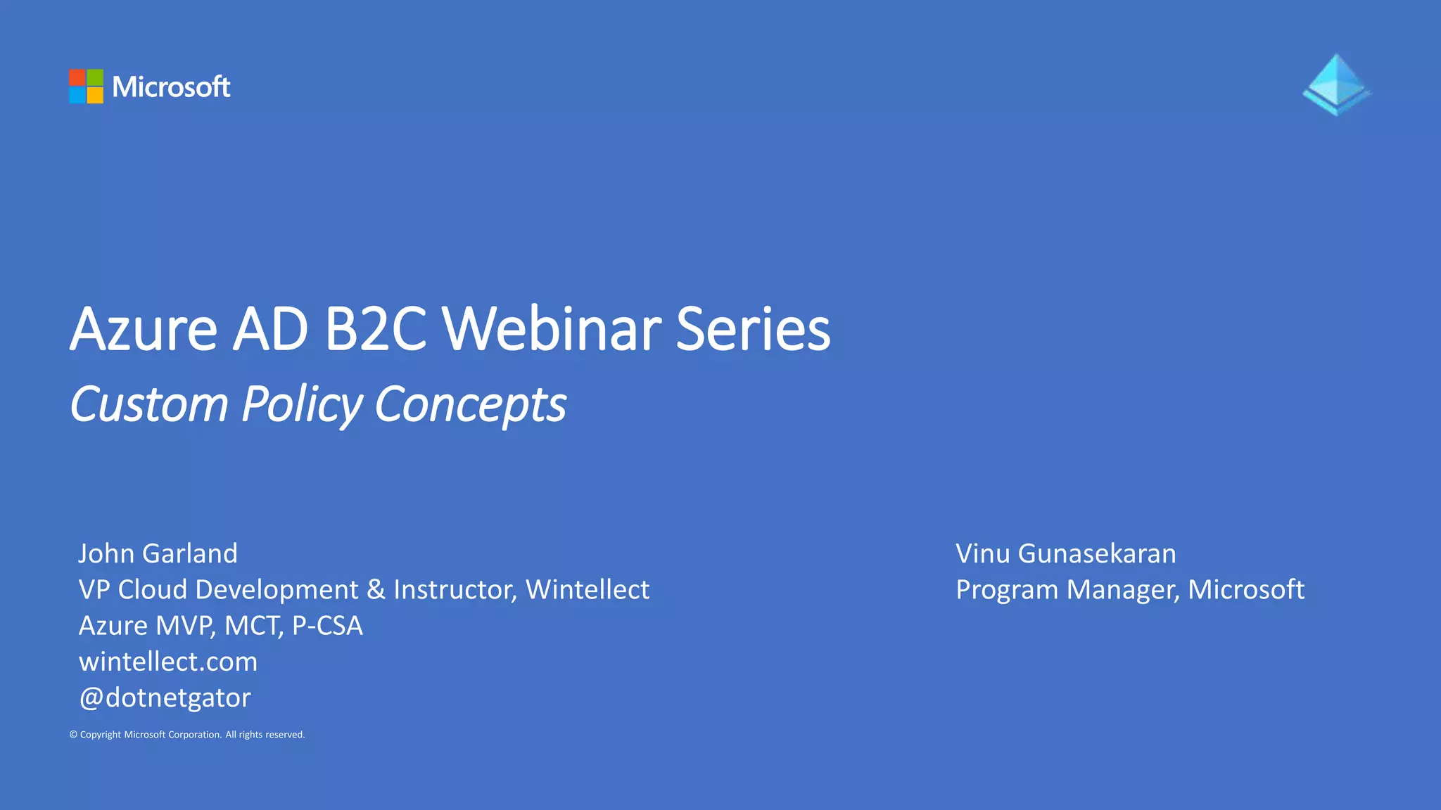 Azure AD B2C Webinar Series: Custom Policies Part 1 | PPTX