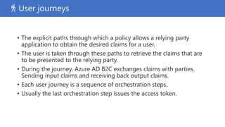Azure AD B2C Webinar Series: Custom Policies Part 1 | PPTX