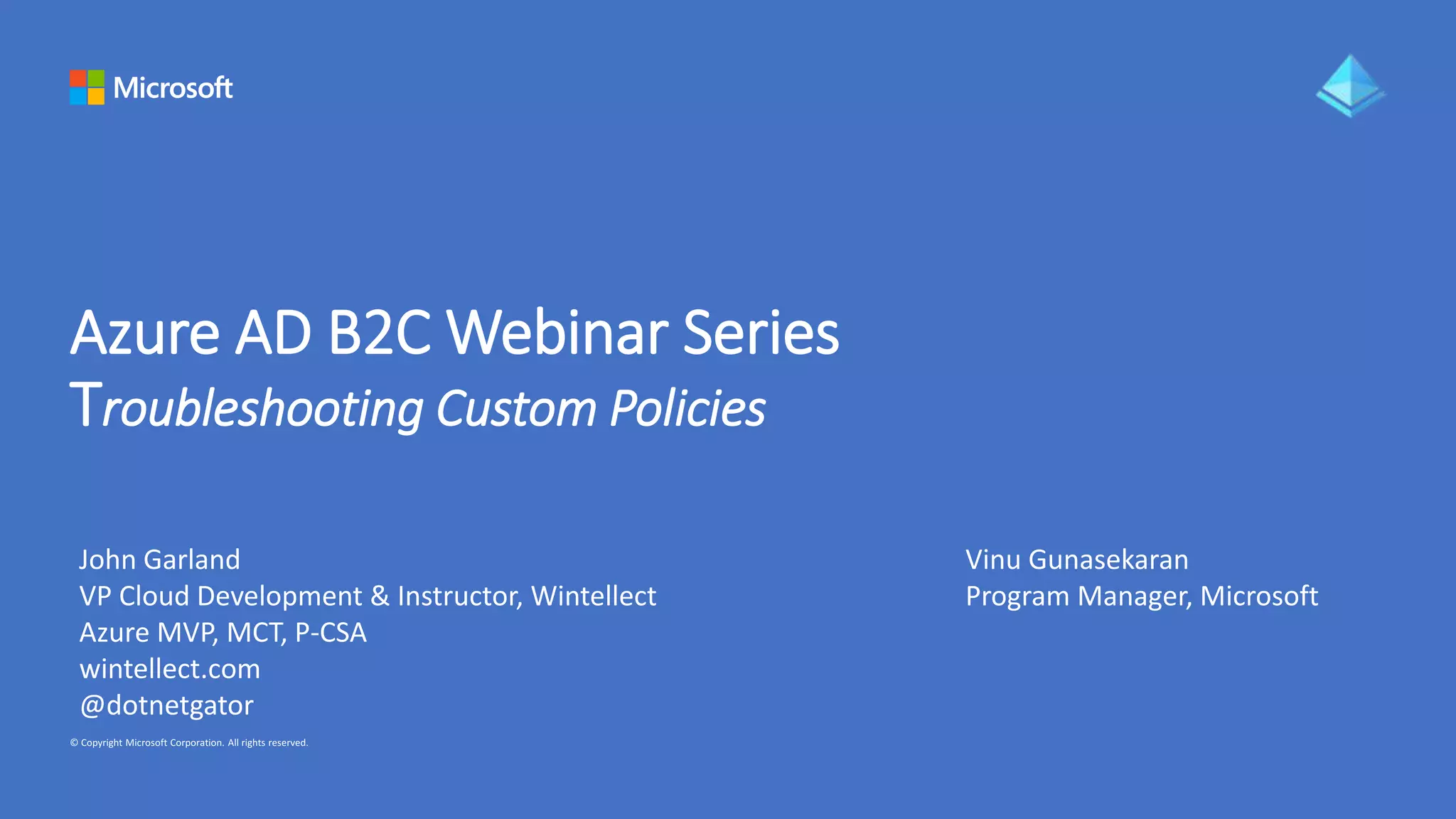 Azure Ad B2c Webinar Series Custom Policies Part 3 Troubleshooting Ppt 3883
