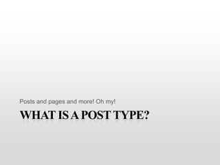 Custom Post Types and Taxonomies | PPTX