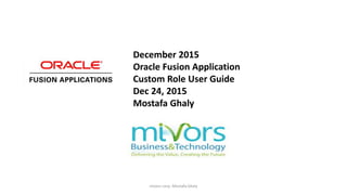 Oracle Fusion Custom Role Guide | PPTX