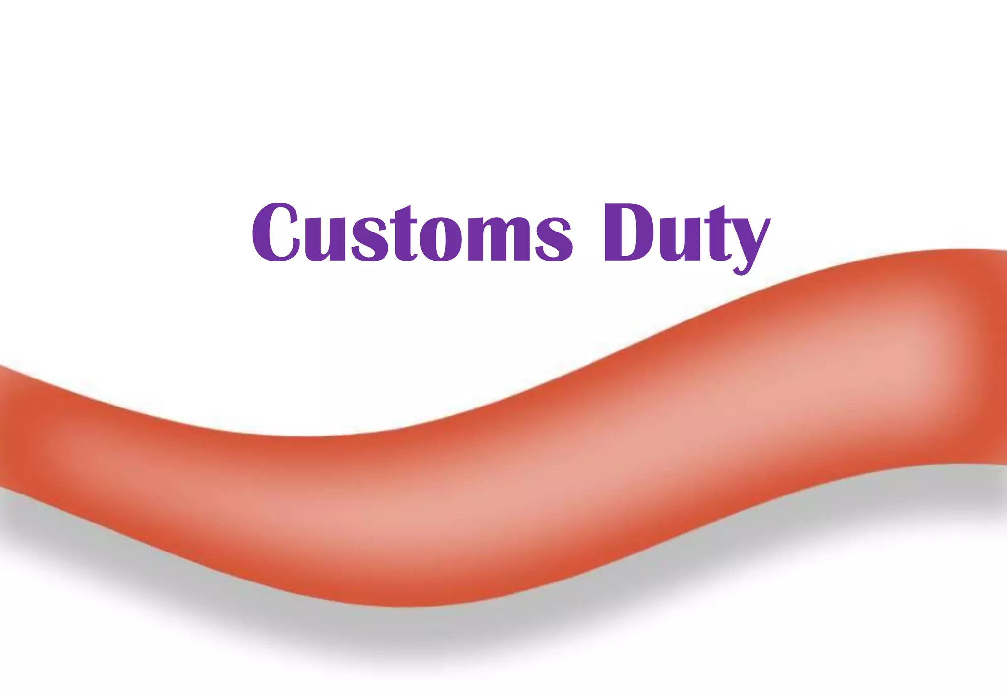 Customs Duty notes | PDF