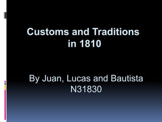 Customs and traditions in 1810 | PPT