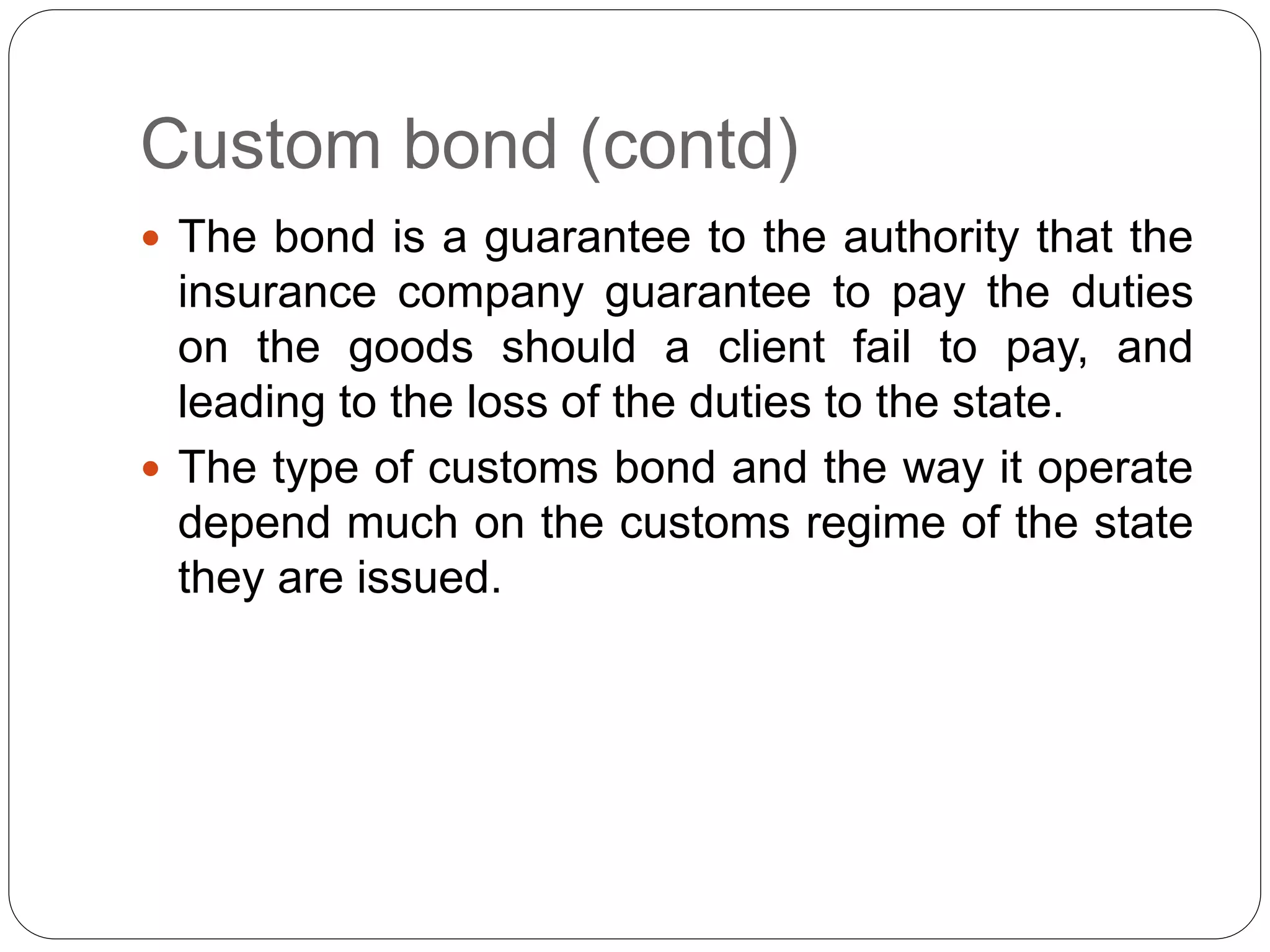 Customs bonds | PPTX