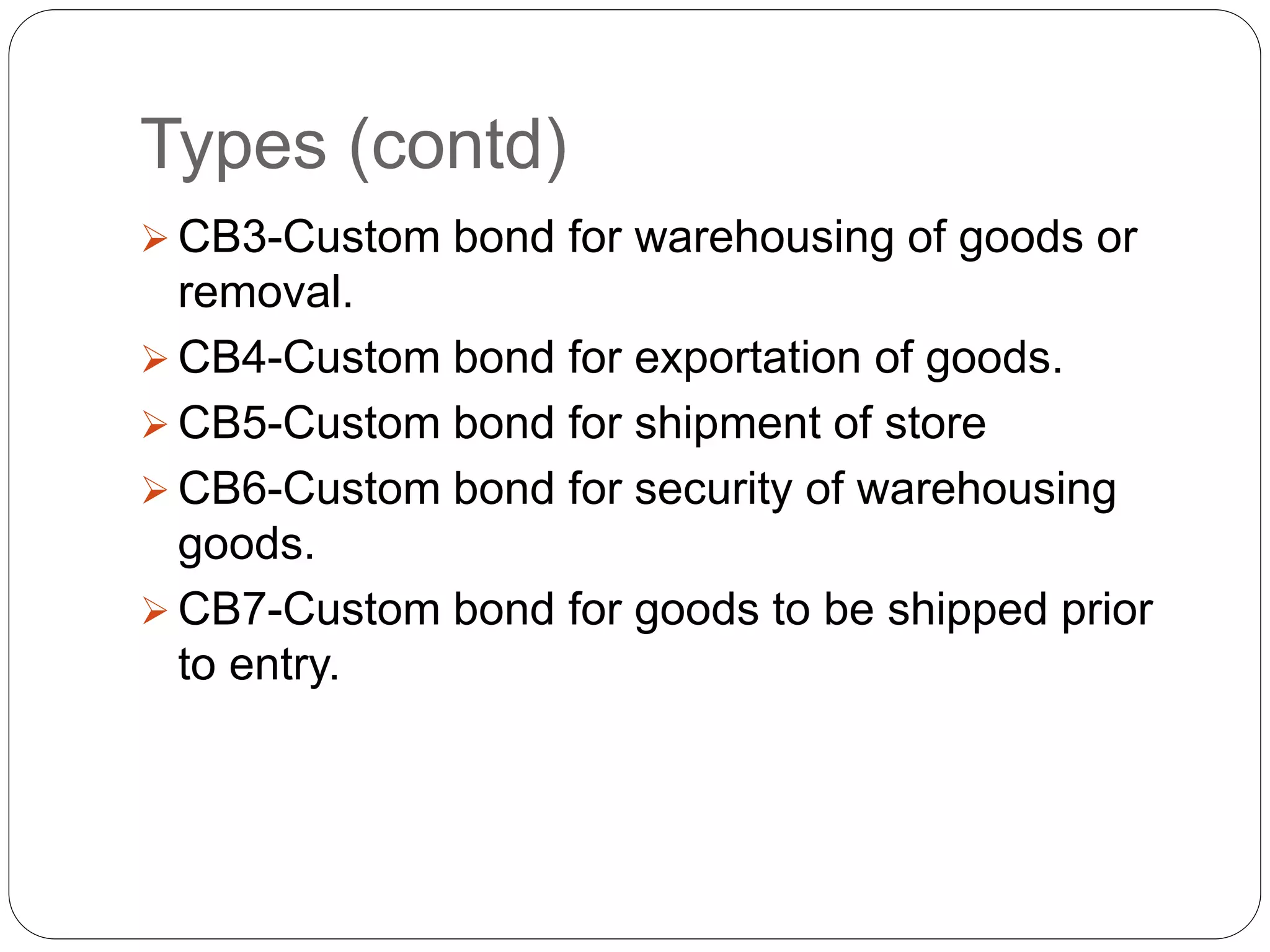 Customs bonds | PPTX