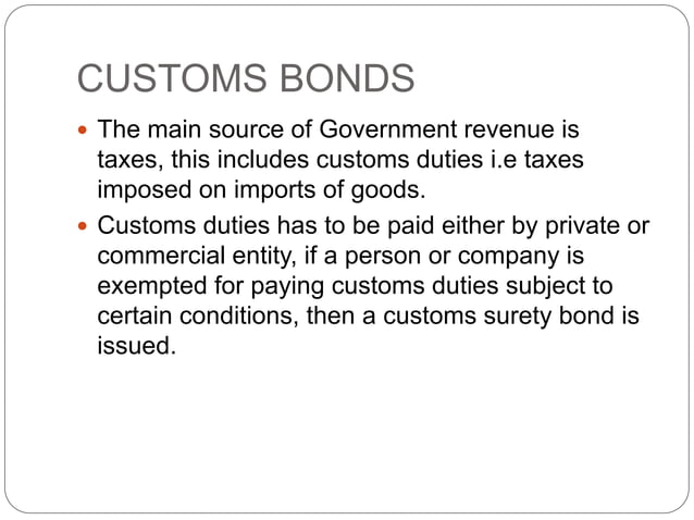 Customs bonds | PPTX
