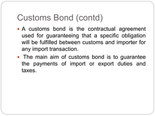 Customs bonds | PPTX