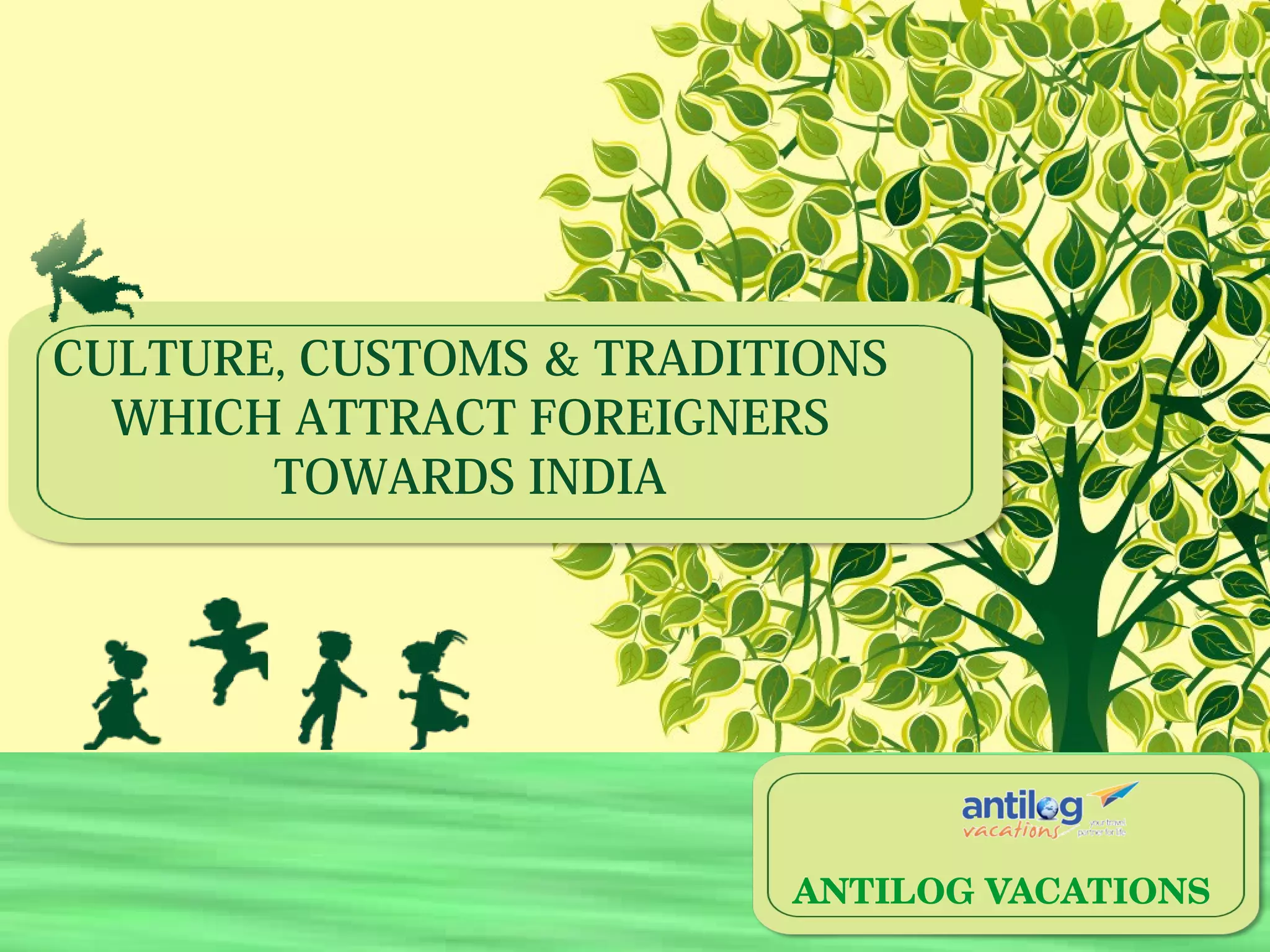 Culture, Customs and Traditions of India | ODP
