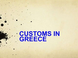 Customs in greece | PPT