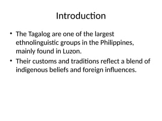 Customs_of_Tagalog.- Readings in Philippine History | PPTX