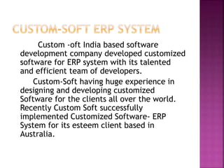 Custom-soft ERP system | PPTX | Shareware and Freeware | Computer Software and Applications