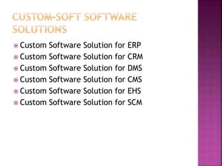 Custom-soft ERP system | PPTX | Shareware and Freeware | Computer Software and Applications