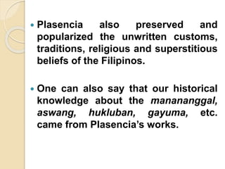 Customs of the Tagalogs by Plasencia (English version) (1).pptx