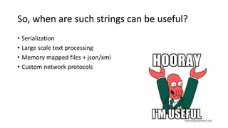 Strings, C# and Unmanaged Memory | PPT