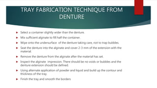 Custom tray fabrication and materials in complete denture | PPTX