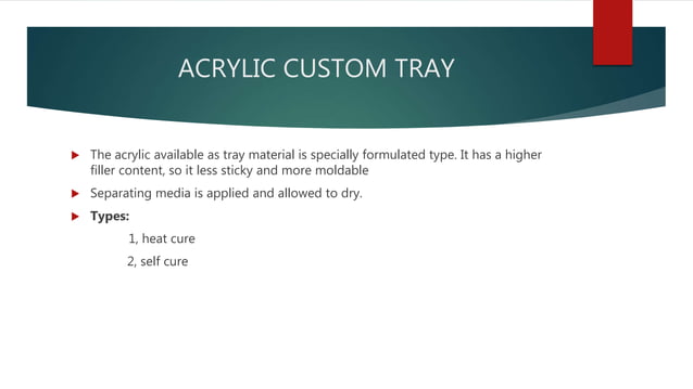 Custom tray fabrication and materials in complete denture | PPTX