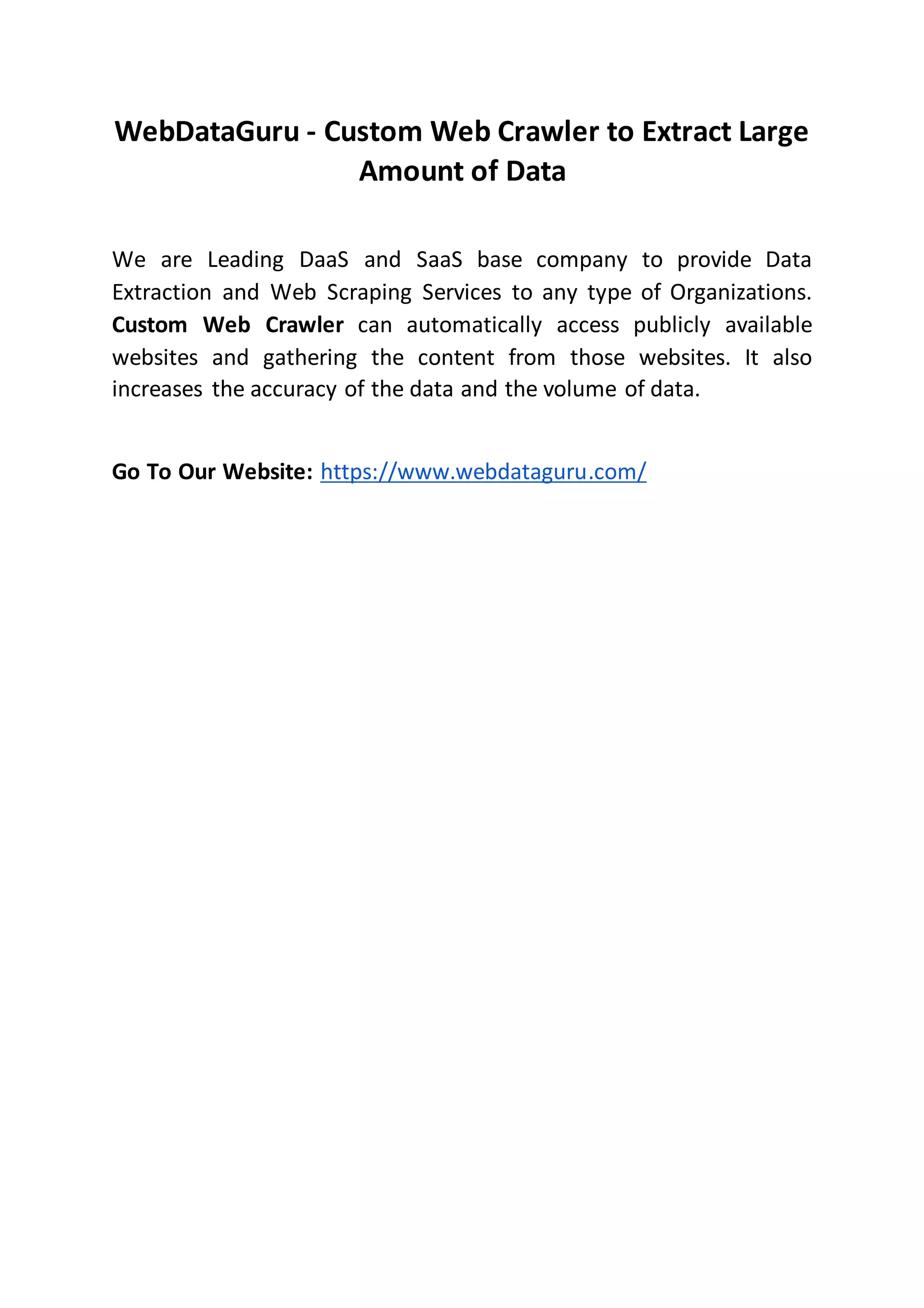 WebDataGuru - Custom Web Crawler to Extract Large Amount of Data | PDF | Free Download