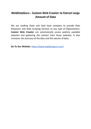 WebDataGuru - Custom Web Crawler to Extract Large Amount of Data | PDF