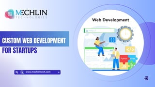 Custom Web Development for Startups - Mechlin.pdf