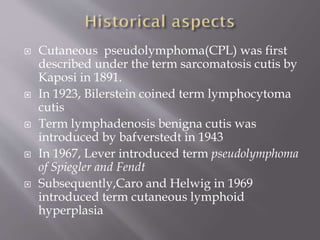 Lymphadenosis Benigna Cutis