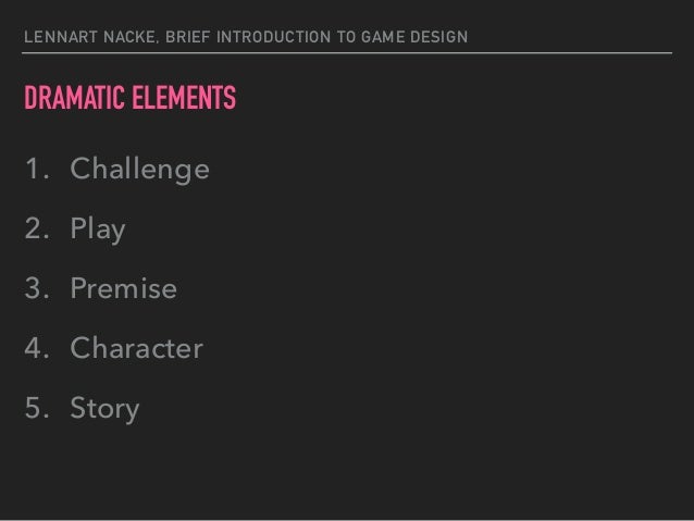 Brief Introduction to Game Design Brief Introduction to Game Design