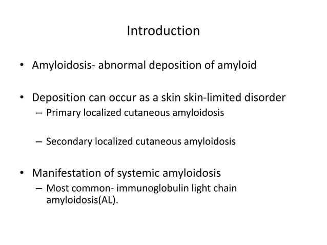 Cutaneous amyloidosis by dermatology resident.pptx | Blood Disorders ...