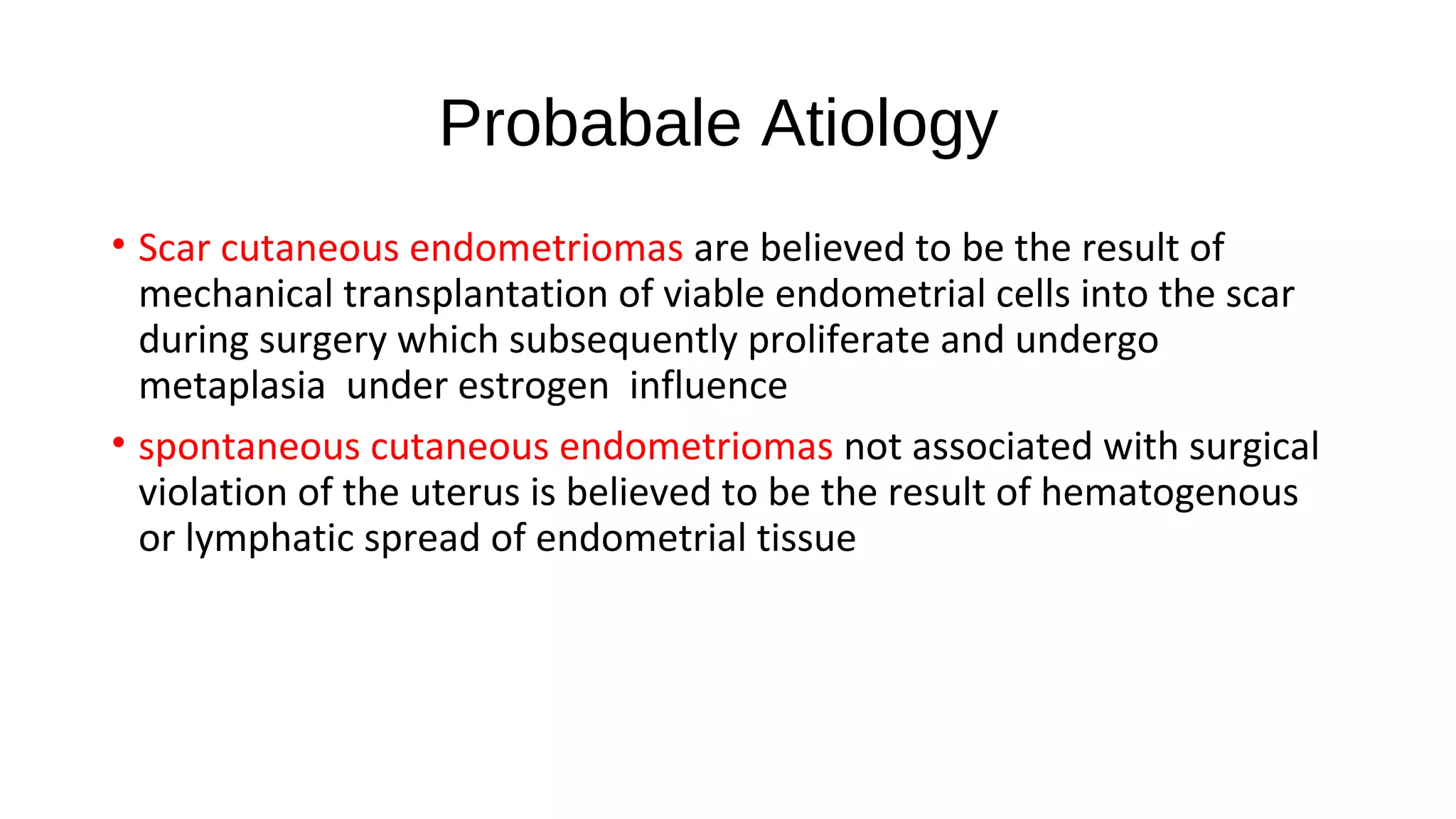 Cutaneous cesarean scar endometriosis | PPT