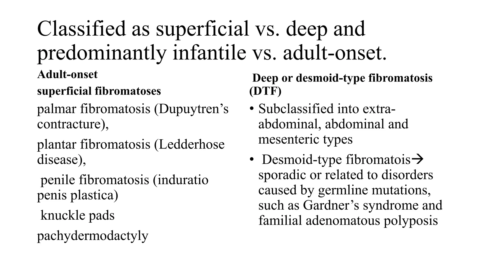 Cutaneous fibromatosis.pptx (Clinical, Histopathological and Treatment ...