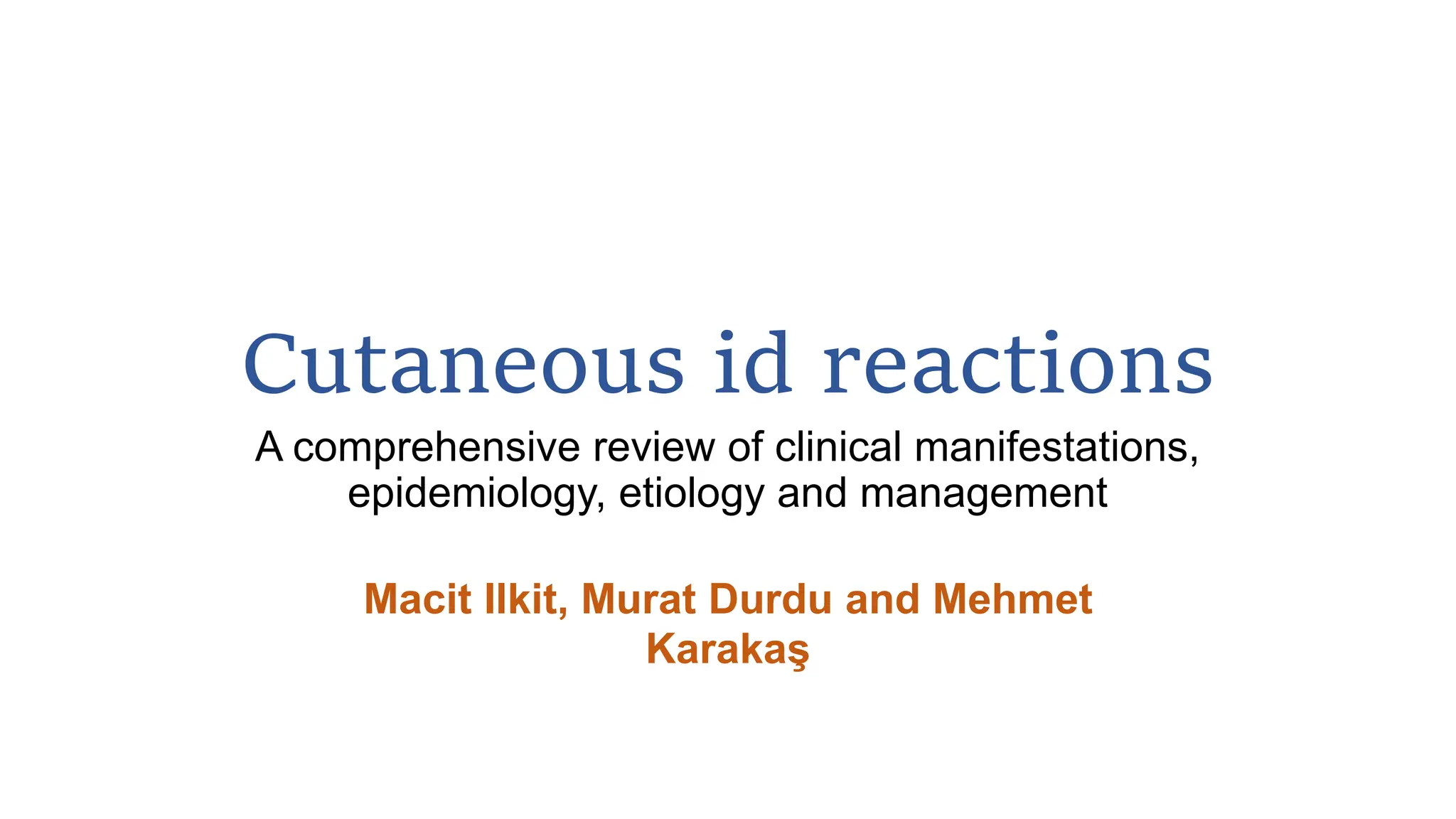 Cutaneous id reaction derma ppt dermatophytosis | PPTX