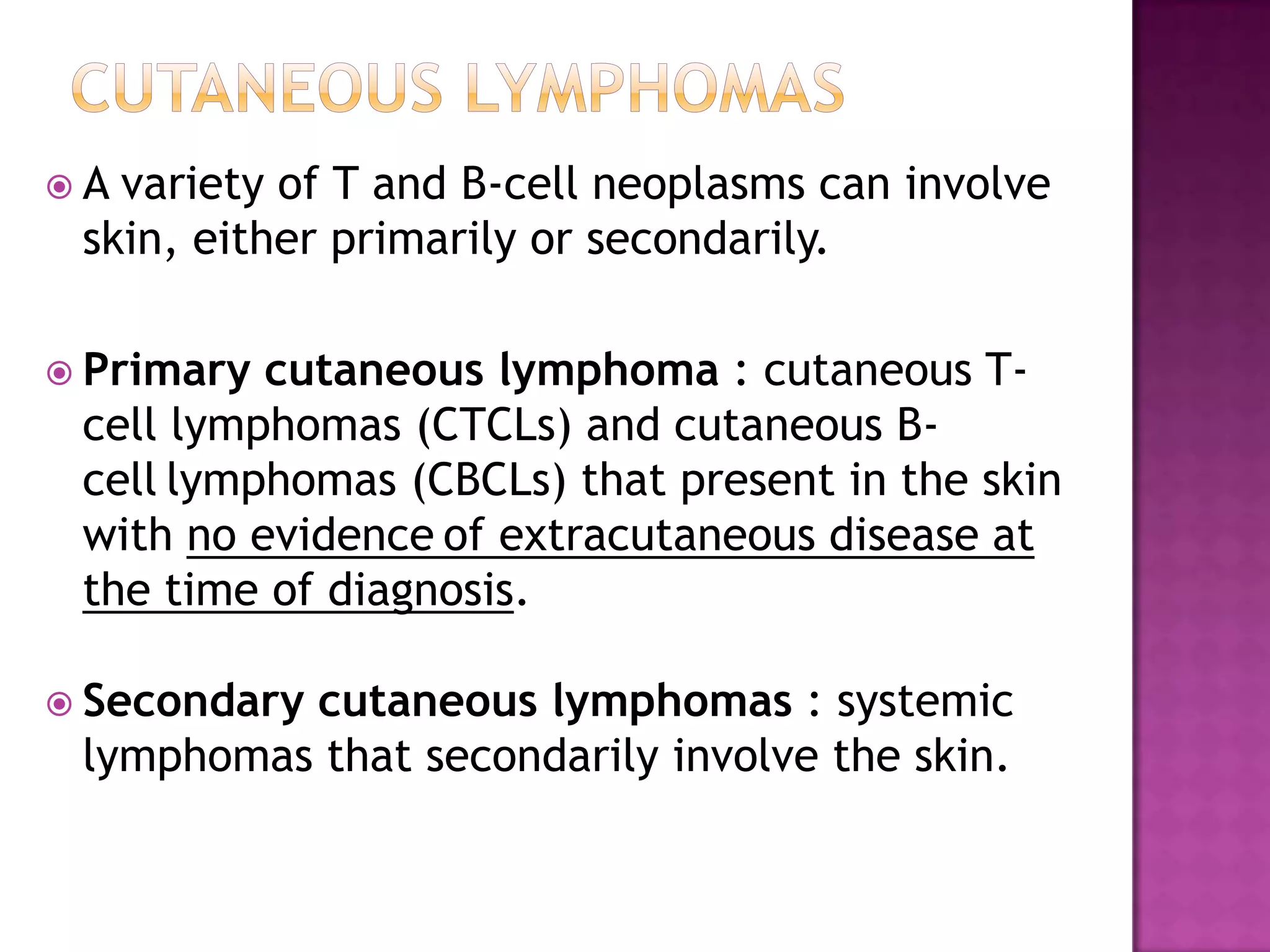 Cutaneous lymphomas | PPTX