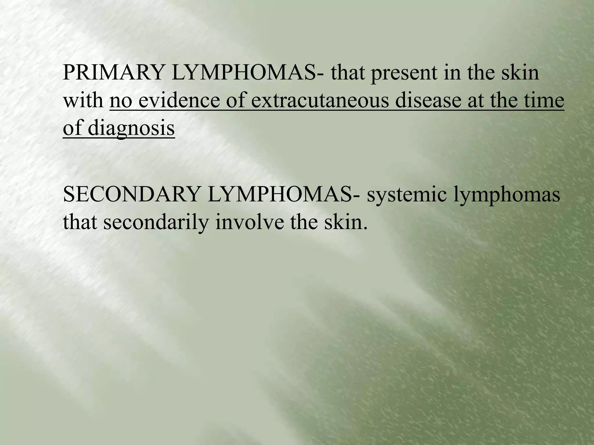 Cutaneous lymphoproliferative disorders | PPTX