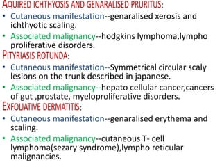 Cutaneous manifestations of internal malignancies. | PPTX