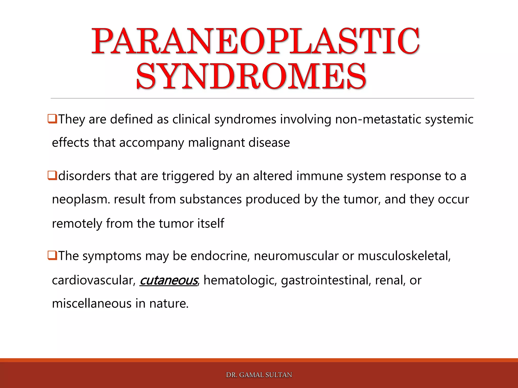 Cutaneous manifestations of internal malignancy and paraneoplastic ...