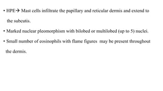 CUTANEOUS MASTOCYTOSIS.pptx ( MANIFESTATIONS AND MANAGEMENT) | PPTX