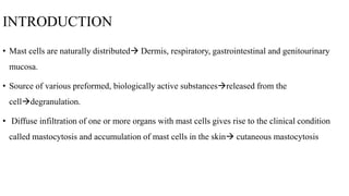 CUTANEOUS MASTOCYTOSIS.pptx ( MANIFESTATIONS AND MANAGEMENT) | PPTX