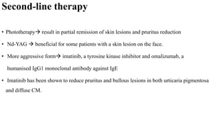 CUTANEOUS MASTOCYTOSIS.pptx ( MANIFESTATIONS AND MANAGEMENT) | PPT