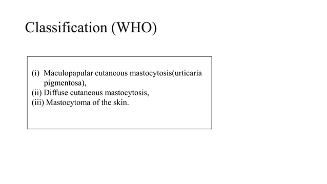 CUTANEOUS MASTOCYTOSIS.pptx ( MANIFESTATIONS AND MANAGEMENT) | PPT