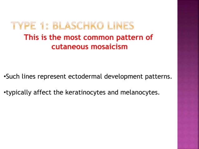 Cutaneous Mosaicisms: Concepts, Patterns, and Classifications - Dr ...