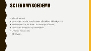 Cutaneous mucinosis | PPTX