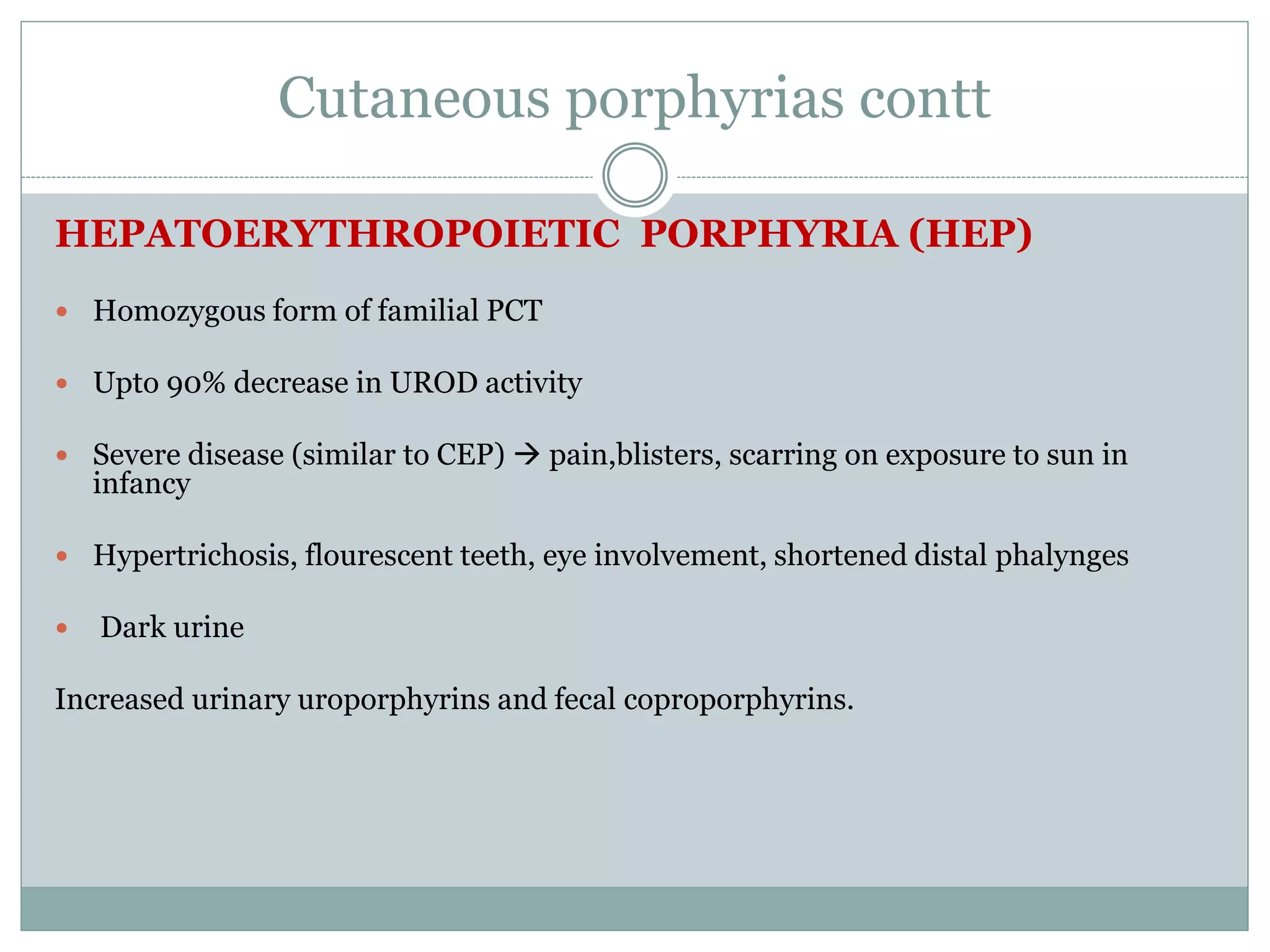 Cutaneous porphyrias | PPTX