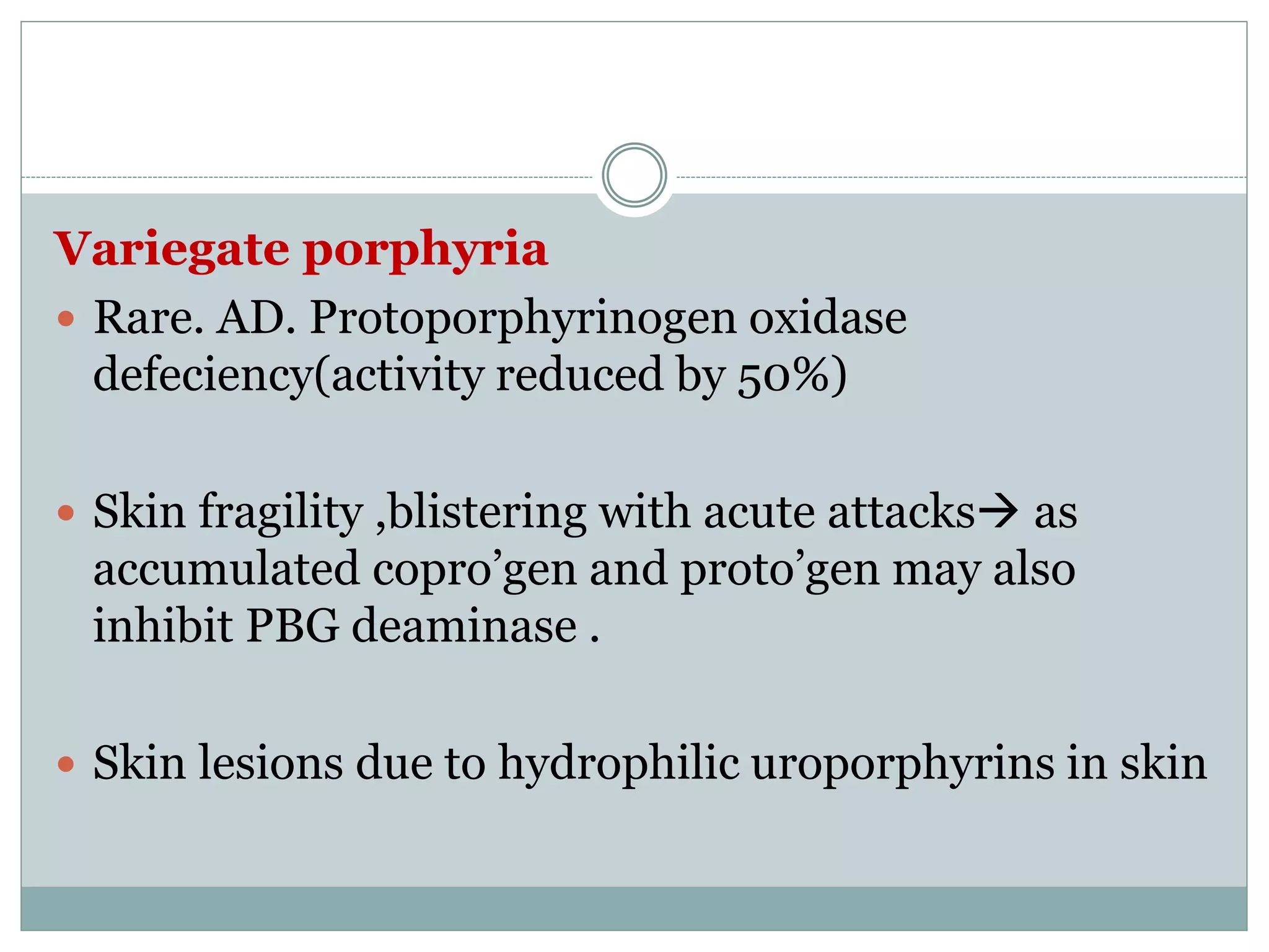Cutaneous porphyrias | PPTX