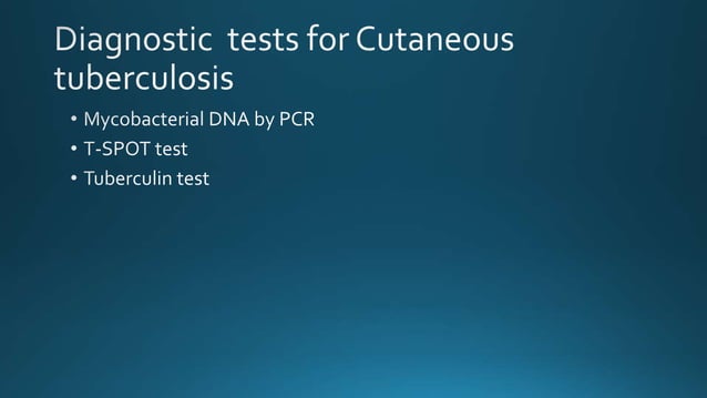 Mamagement and Diagnosis of cutaneous TB.pptx