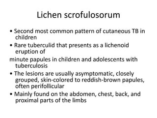 Cutaneous tuberculosis ( SKIN TB ) | PPTX