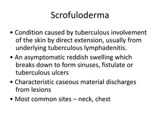 Cutaneous tuberculosis ( SKIN TB ) | PPTX
