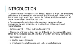 Cutaneous tuberculosis | PPTX