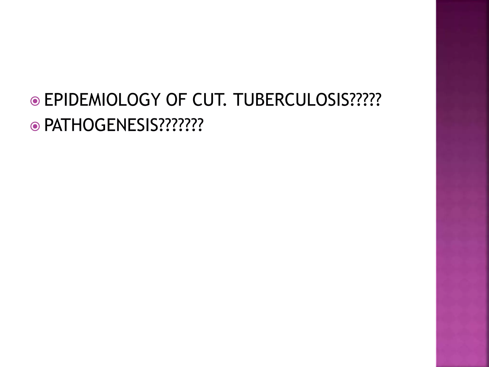 Cutaneous tuberculosis final ppt | PPTX